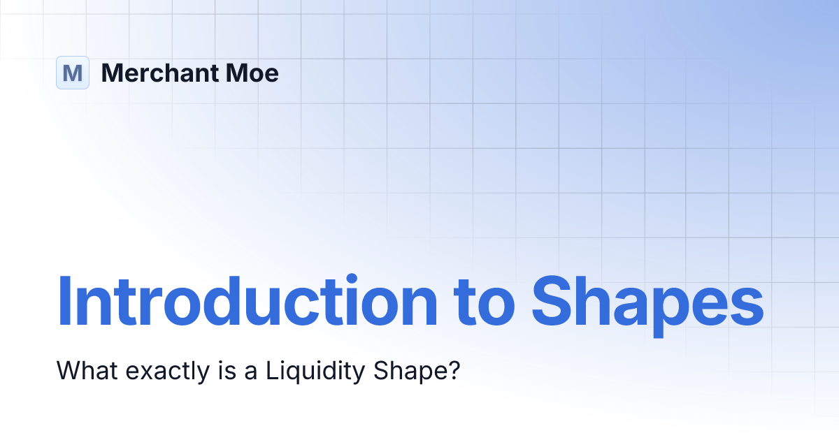 Introduction to Shapes | Merchant Moe